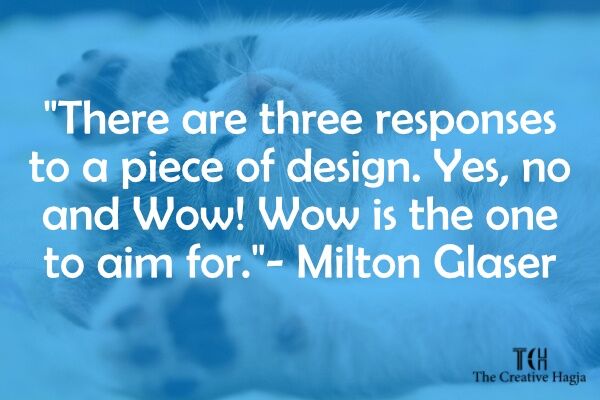 16 Powerful Quotes About Design - The Creative Hagja