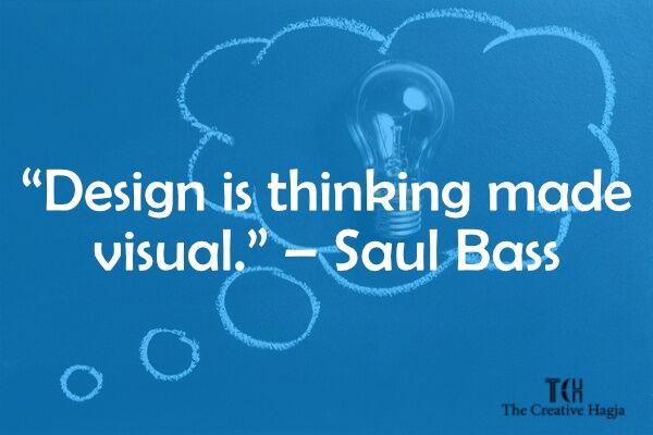 16 Powerful Quotes About Design - The Creative Hagja