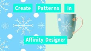 How to Create Patterns in Affinity Designer - The Creative Hagja