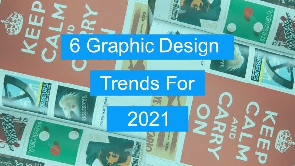 6 Graphic Design Trends for 2021 - The Creative Hagja